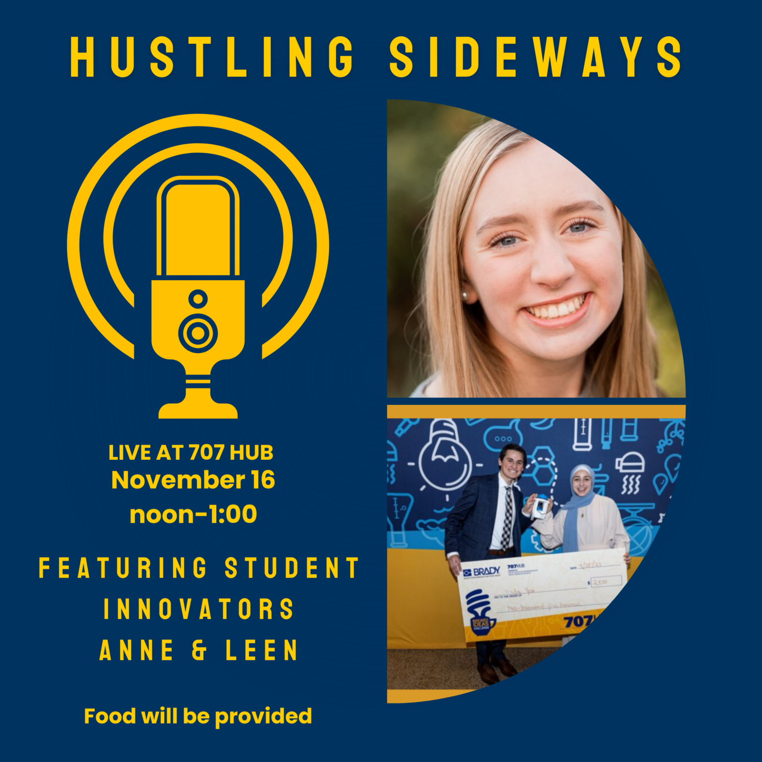 Hustling Sideways at 707 Hub with undergraduate students, Nov. 16 ...