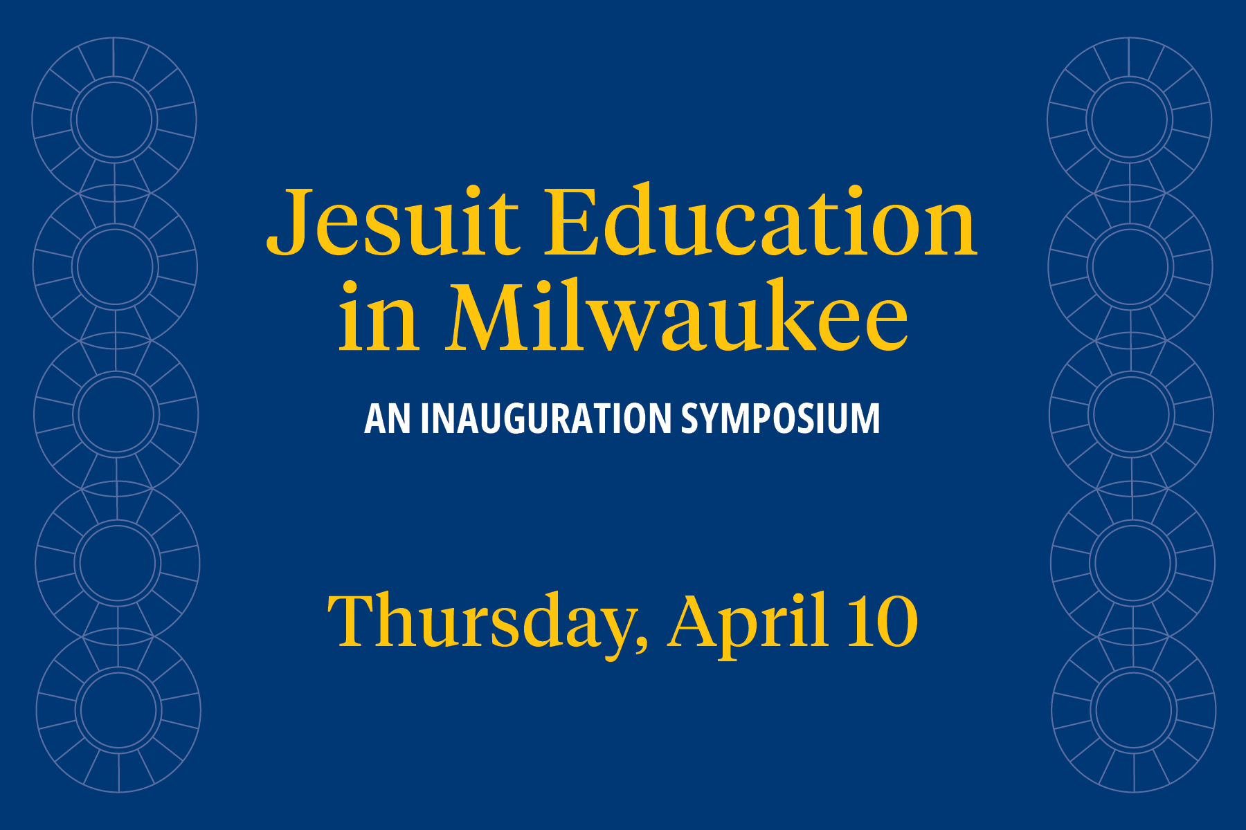 Understanding the symbols and traditions of Marquette’s presidential ...