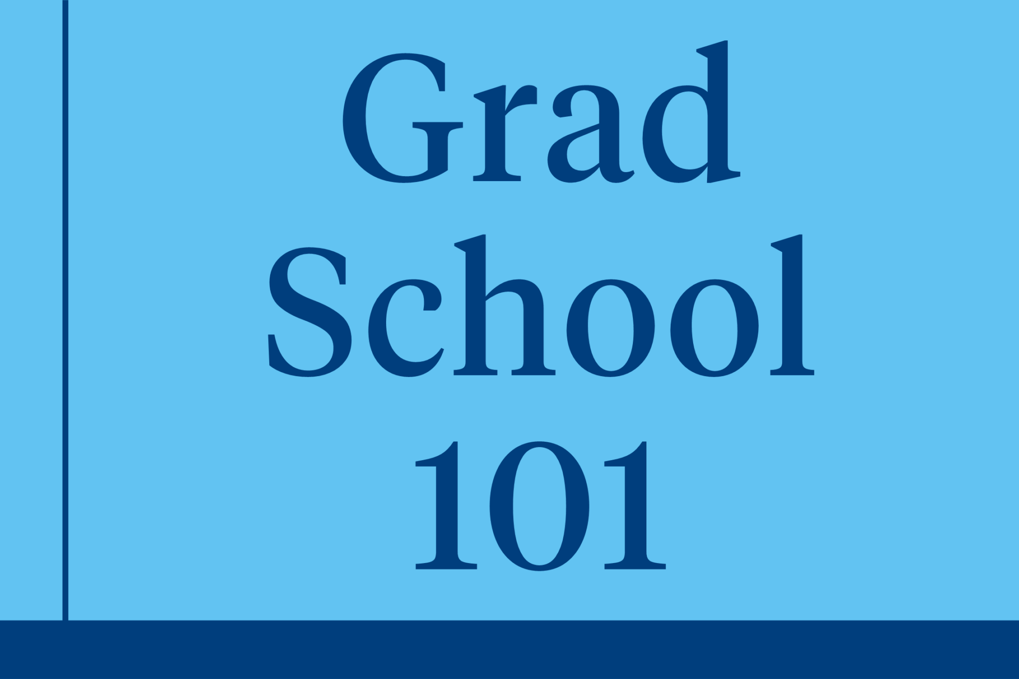 Graduate School ‘Grad School 101’ information session, Nov. 6 ...