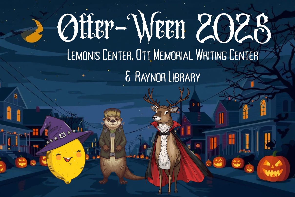 Celebrate Otterween with the Ott Writing Center, Raynor Library and ...
